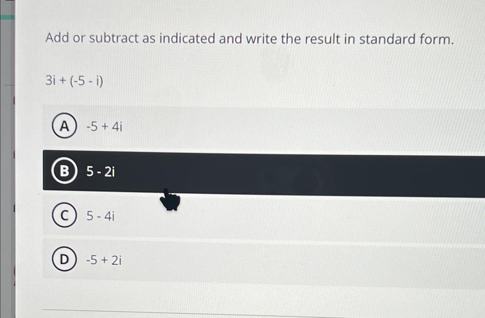 Solved Add or subtract as indicated and write the result in | Chegg.com
