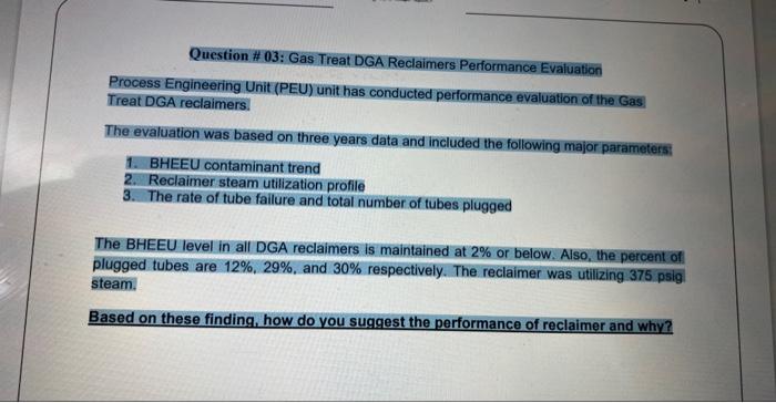 Question \# 03: Gas Treat DGA Reclaimers Performance | Chegg.com