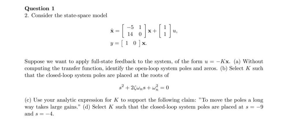 Solved Question 1 2. Consider the state-space model | Chegg.com