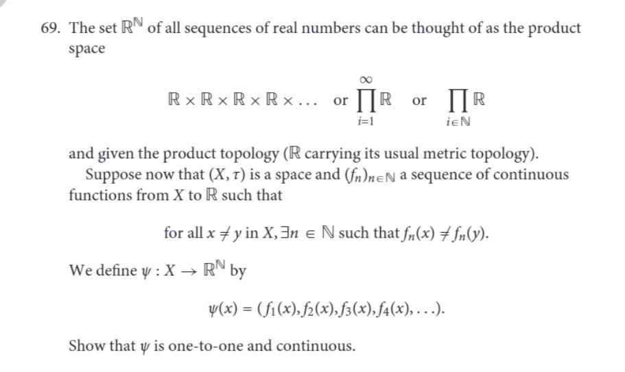 Solved 69. The set RN of all sequences of real numbers can | Chegg.com