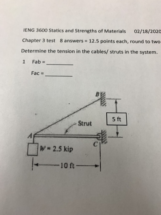 Solved IENG 3600 Statics and Strengths of Materials | Chegg.com