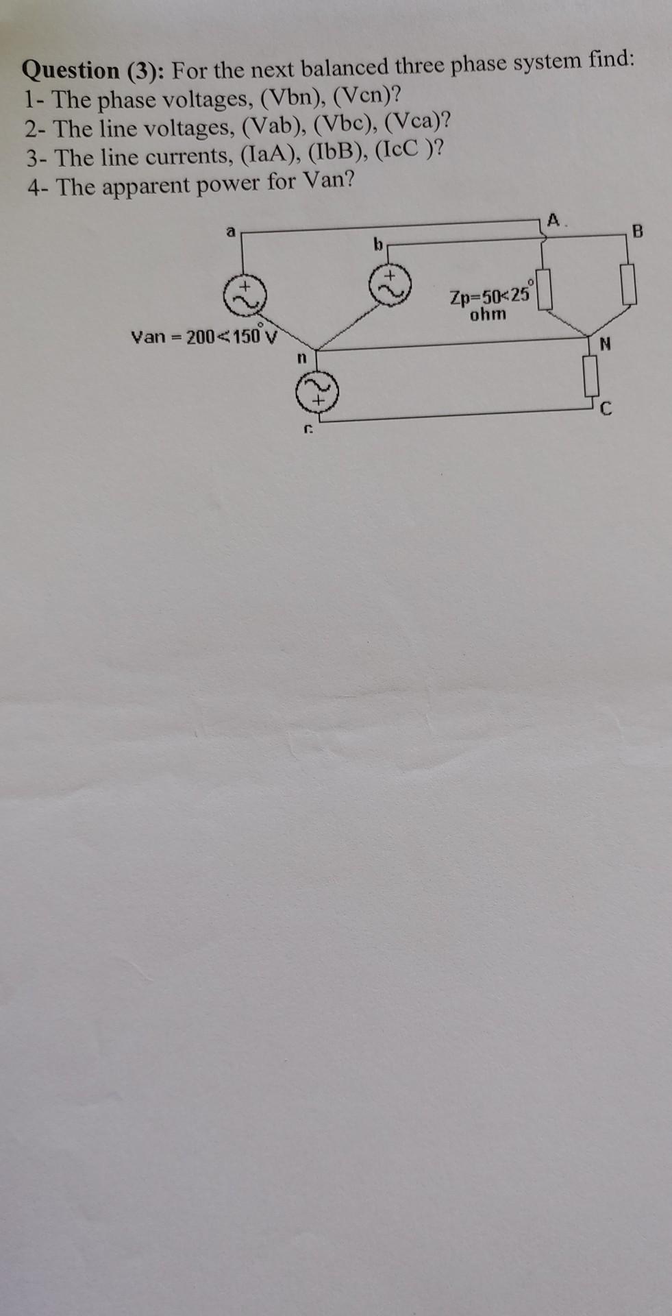 Solved Question (3): For the next balanced three phase | Chegg.com