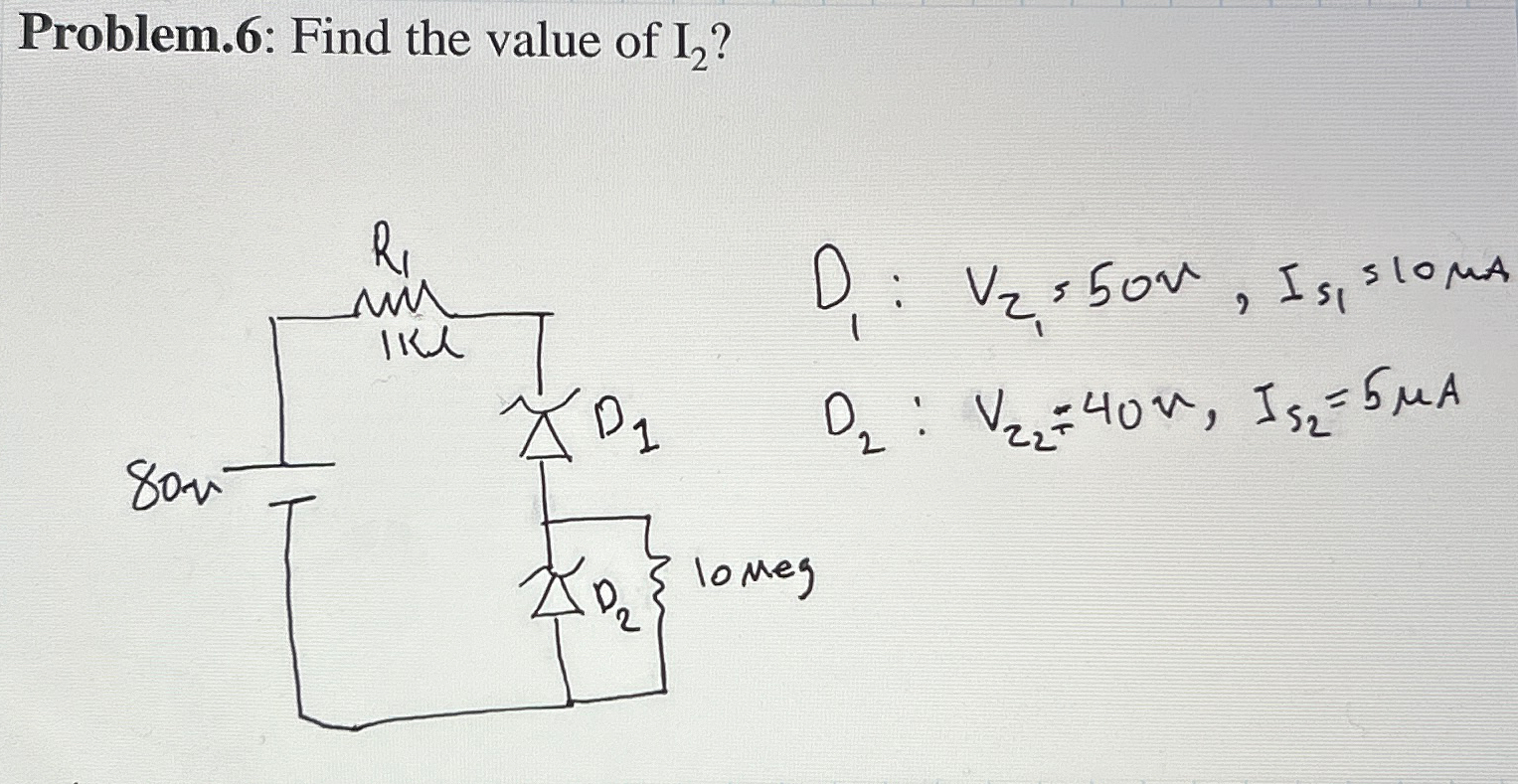 Problem.6: Find the value of I2 ? | Chegg.com