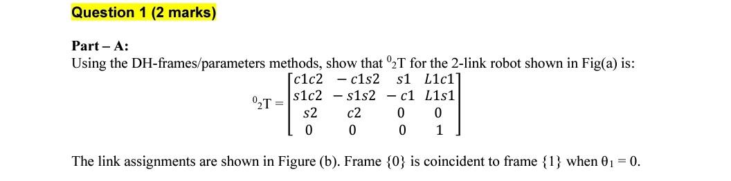 Solved Part-A: Using the DH-frames/parameters methods, show | Chegg.com