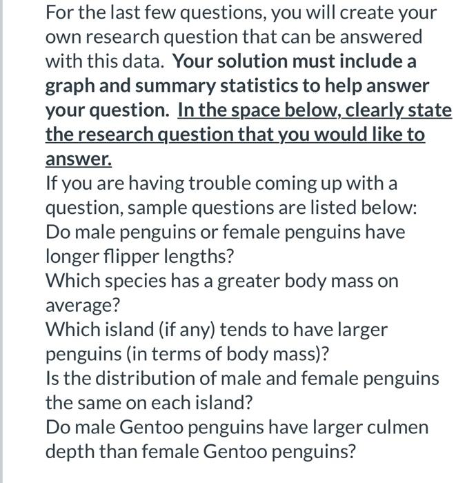 Solved For the last few questions, you will create your own | Chegg.com