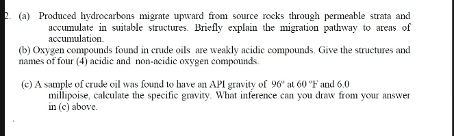 Solved (a) ﻿Produced hydrocarbons migrate upward from source | Chegg.com