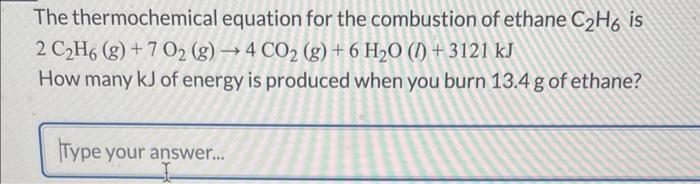 Solved The thermochemical equation for the combustion of | Chegg.com