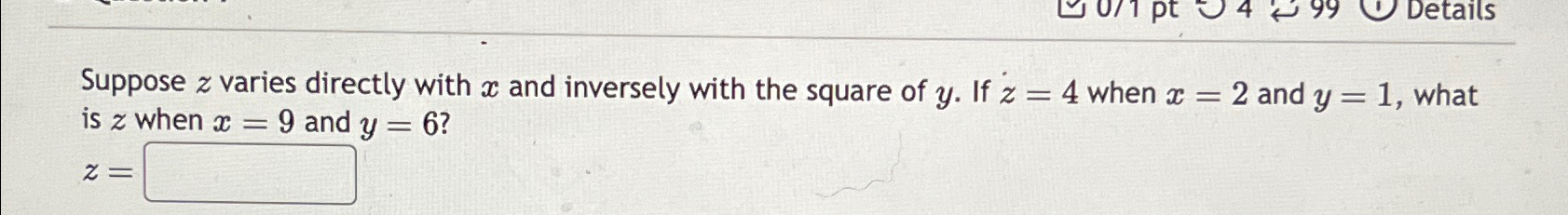 Solved Suppose z ﻿varies directly with x ﻿and inversely with | Chegg.com