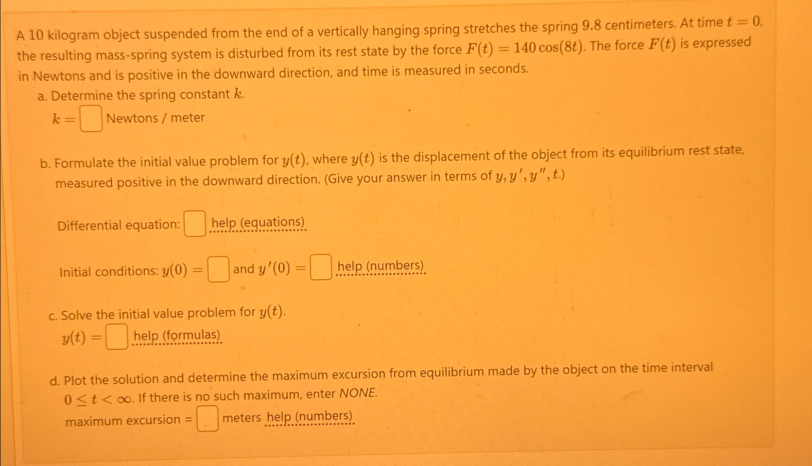 Solved A 10 ﻿kilogram object suspended from the end of a | Chegg.com