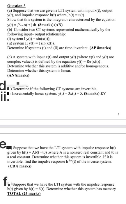 Solved Question 3 (a) Suppose that we are given a LTI system | Chegg.com