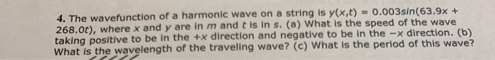 Solved 4. The wavefunction of a harmonic wave on a string is | Chegg.com