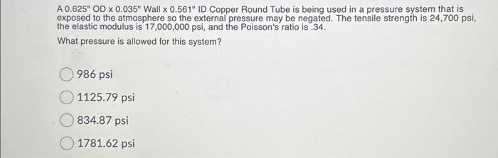 Solved A 0.625′′OD×0.035′′ Wall ×0.561′′ ID Copper Round | Chegg.com