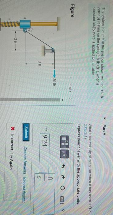 Solved Part A The system is at rest in the position shown, | Chegg.com