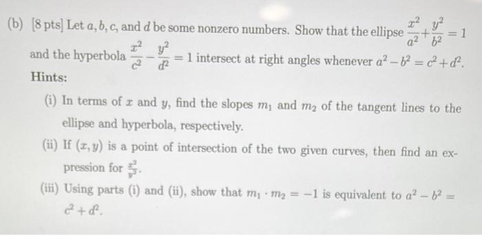 Solved (b) [8 pts] Let a,b,c, and d be some nonzero numbers. | Chegg.com