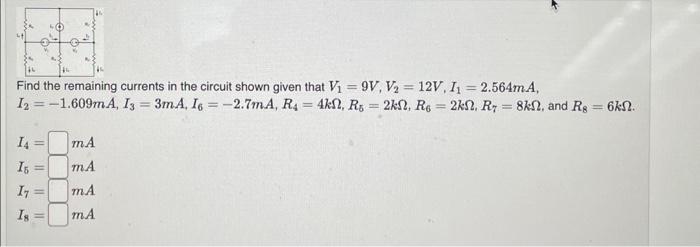 Solved Find the remaining currents in the circuit shown | Chegg.com
