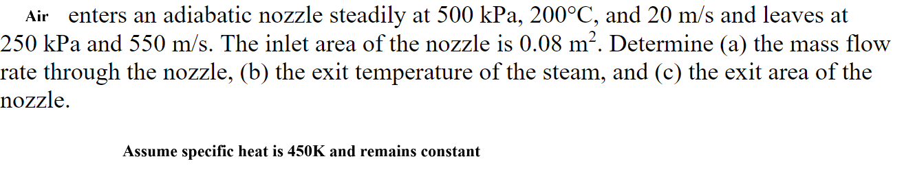 Solved Air enters an adiabatic nozzle steadily at | Chegg.com