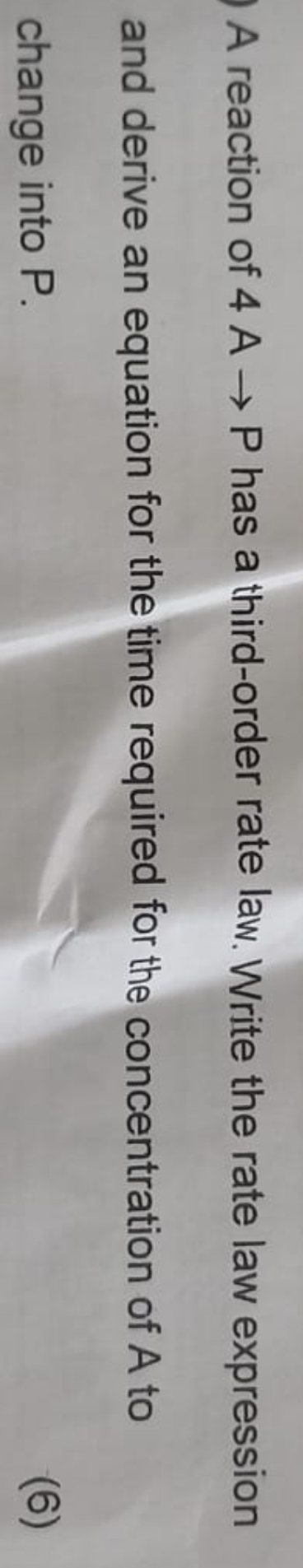 Solved A reaction of 4A→P ﻿has a third-order rate law. Write | Chegg.com