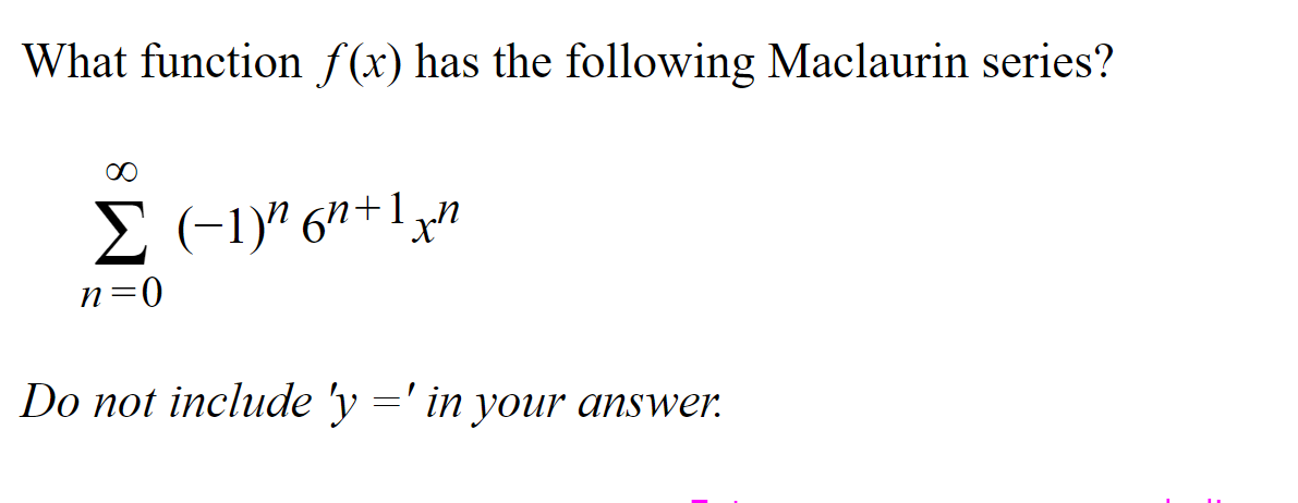 Solved What function f(x) ﻿has the following Maclaurin | Chegg.com