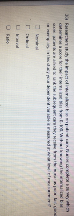 Solved 38) Researchers study the impact of internalized bias | Chegg.com