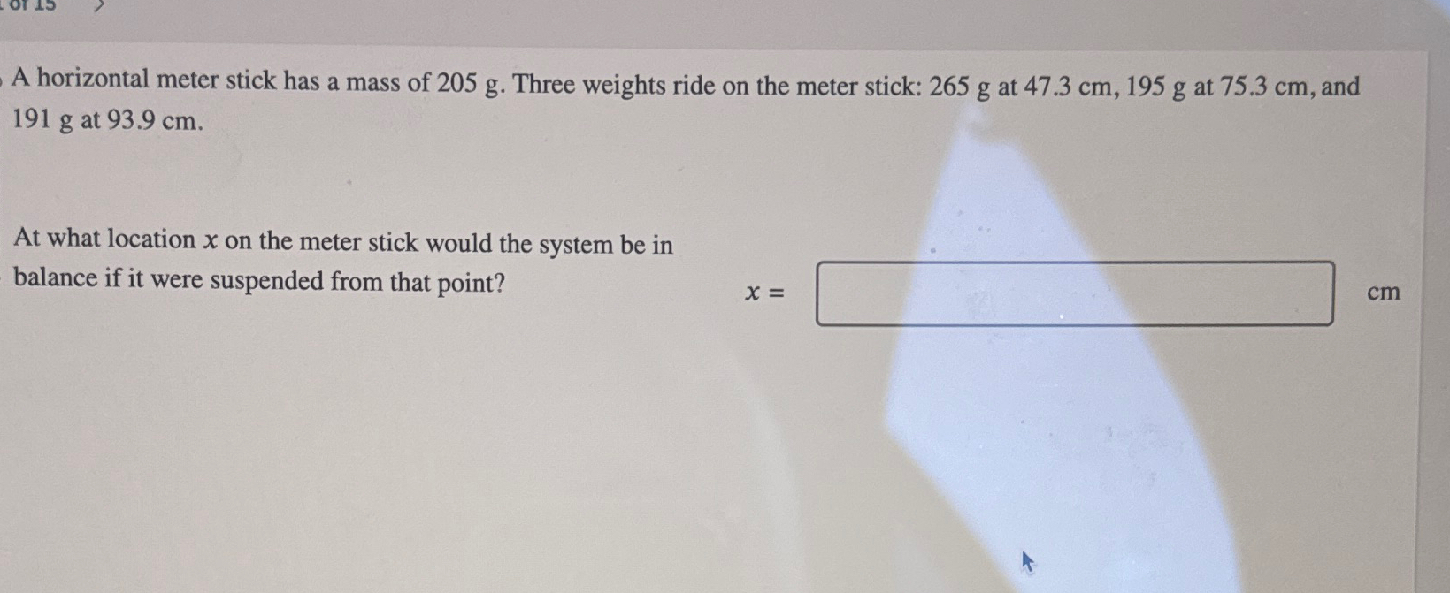 Solved A horizontal meter stick has a mass of 205g. ﻿Three | Chegg.com