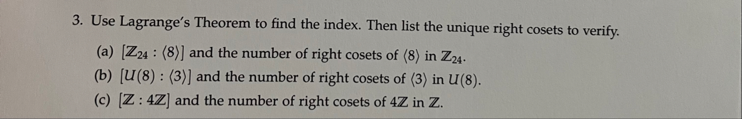 Use Lagrange's Theorem to find the index. Then list | Chegg.com