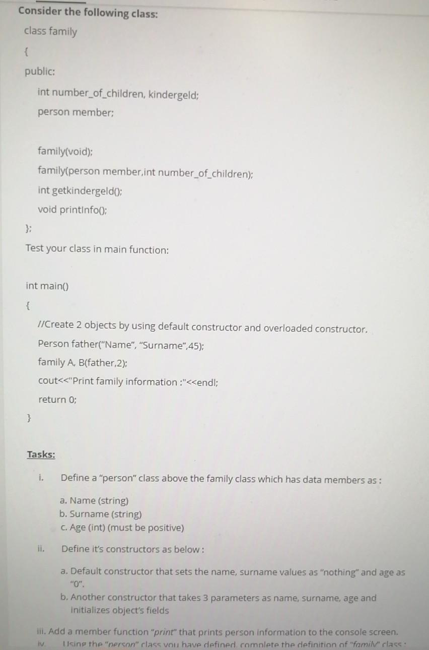 Solved Consider the following class: class family { public: | Chegg.com