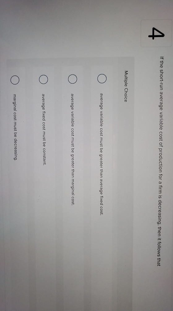 Solved If the short-run average variable cost of production | Chegg.com