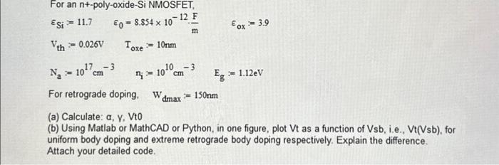 Solved For An N Poly Oxide Si Nmosfet 12 F Si 11 7 M Vth