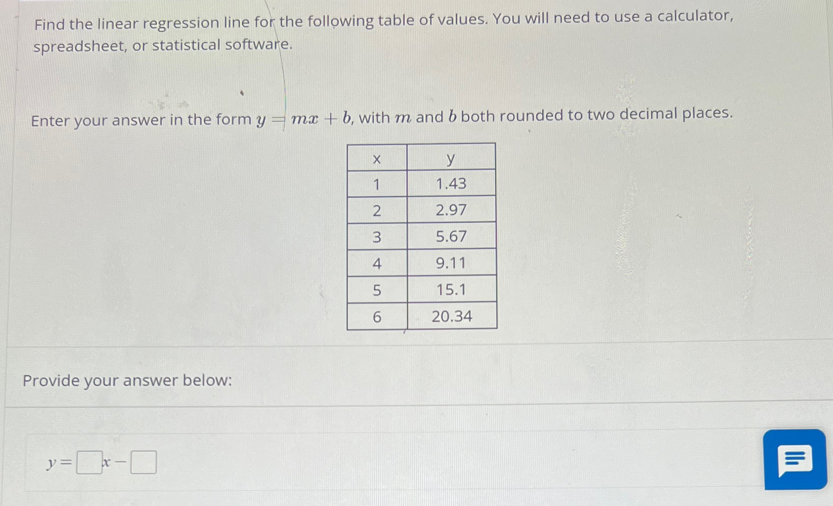Solved Find the linear regression line for the following | Chegg.com