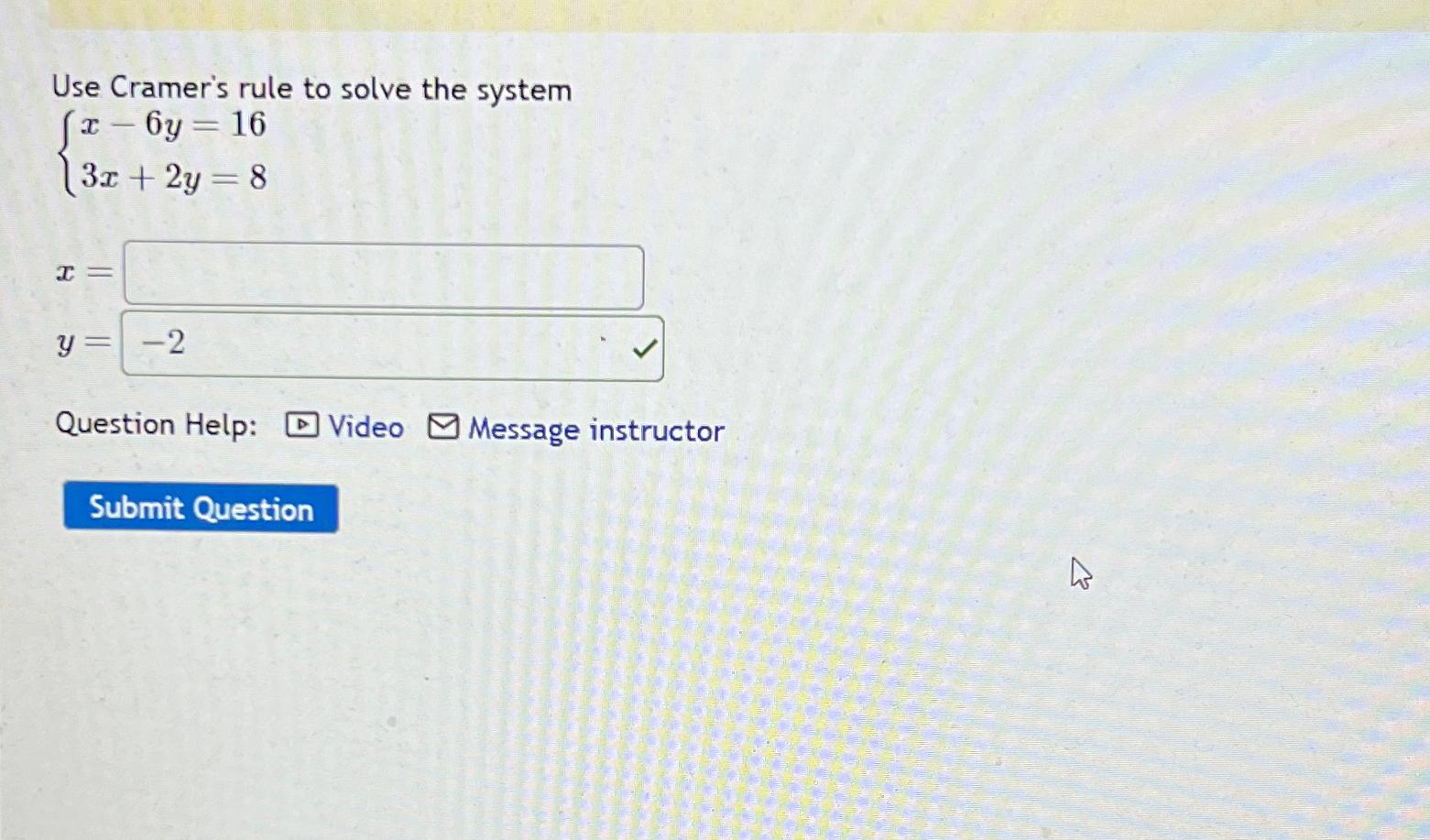 Solved Use Cramer's rule to solve the | Chegg.com