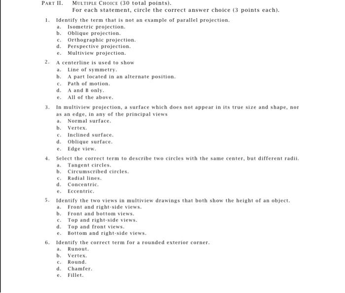 Solved PART II. MULTIPLE CHOICE (30 total points). For each | Chegg.com