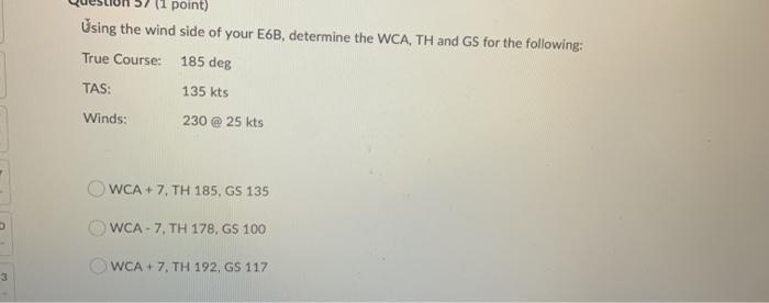 Solved point) Using the wind side of your E6B, determine the | Chegg.com