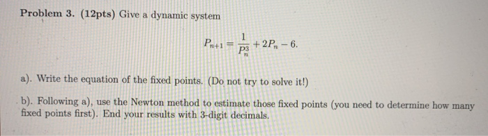 Solved Given a dynamic systema) write the equation of the | Chegg.com