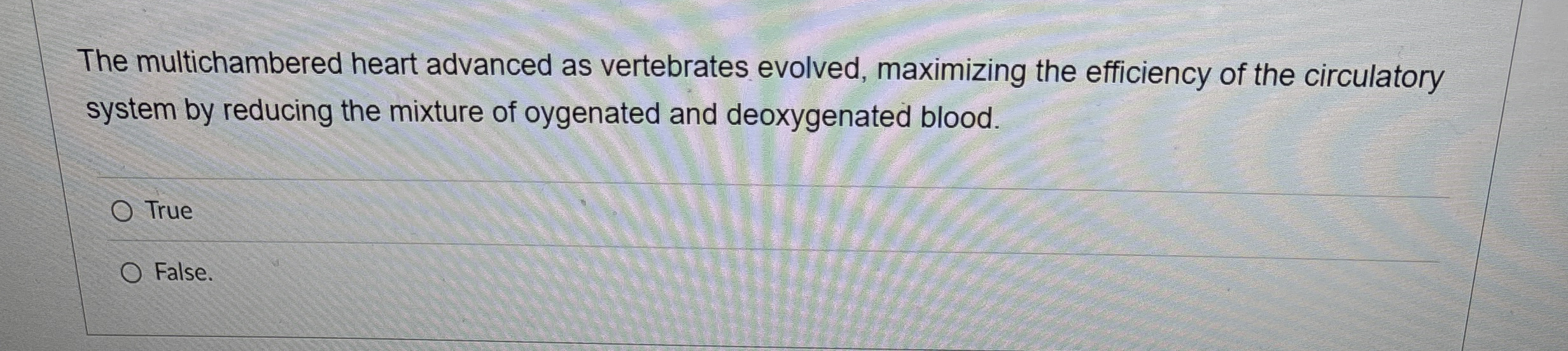 Solved The multichambered heart advanced as vertebrates | Chegg.com