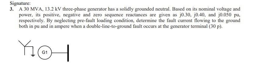 Solved 3. A 30 MVA, 13.2kV three-phase generator has a | Chegg.com