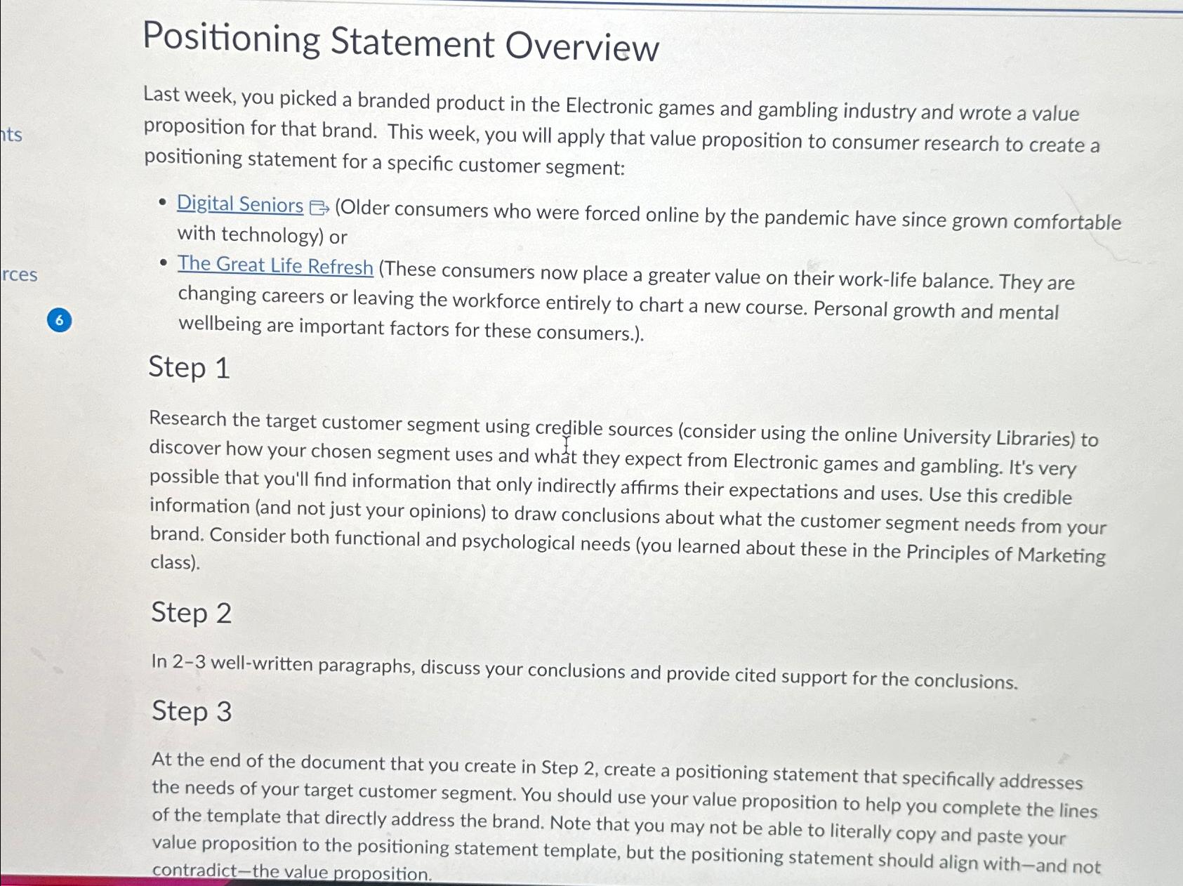 Solved Positioning Statement OverviewLast week, you picked a | Chegg.com