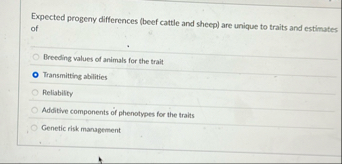 Solved Expected progeny differences (beef cattle and sheep) | Chegg.com