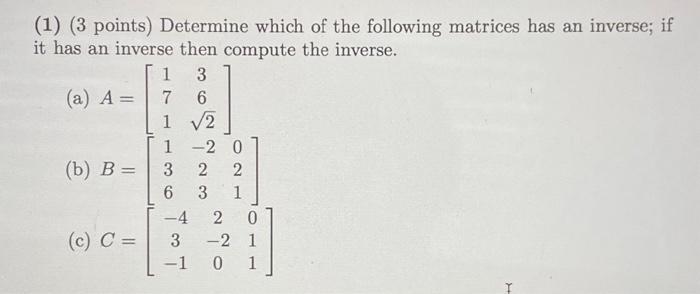 Solved (1) (3 points) Determine which of the following | Chegg.com