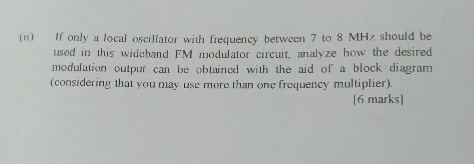 Solved If only a local oscillator with frequency between 7 | Chegg.com