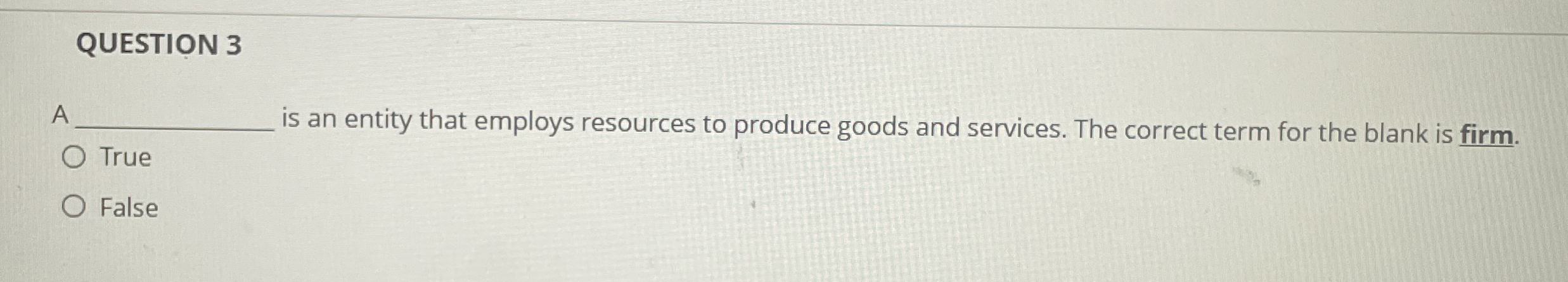 Solved QUESTION 3A ﻿is an entity that employs resources to | Chegg.com