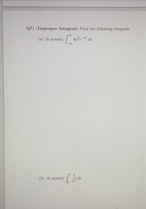 Solved Q7) (Improper Integrals) Find the following | Chegg.com
