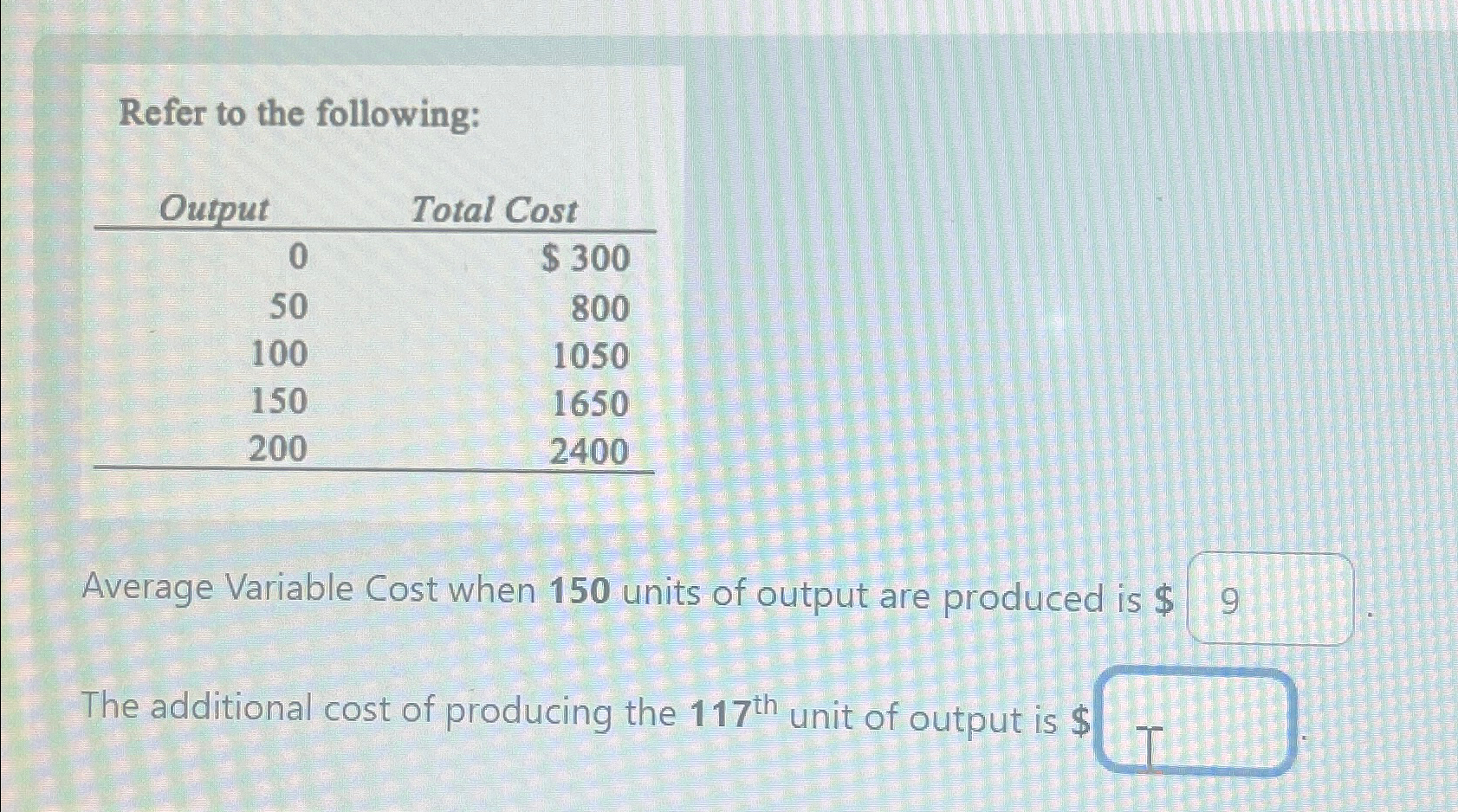 Solved Refer to the following:\table[[Output,Total | Chegg.com