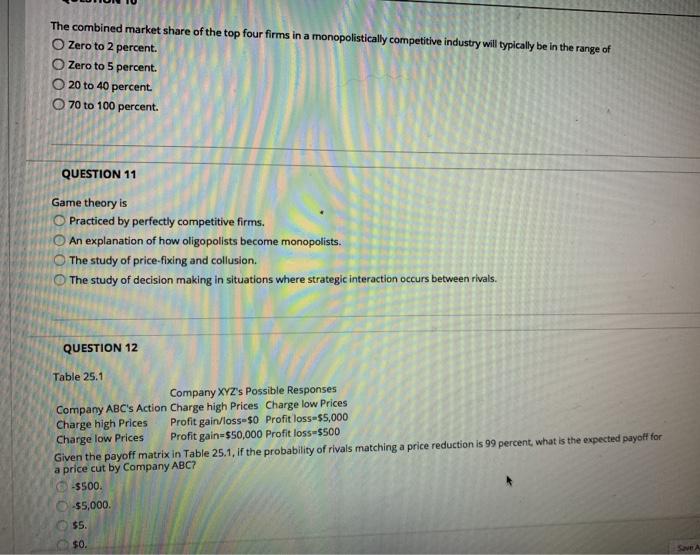 Solved The combined market share of the top four firms in a | Chegg.com
