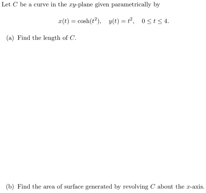 Solved Let C be a curve in the xy-plane given parametrically | Chegg.com
