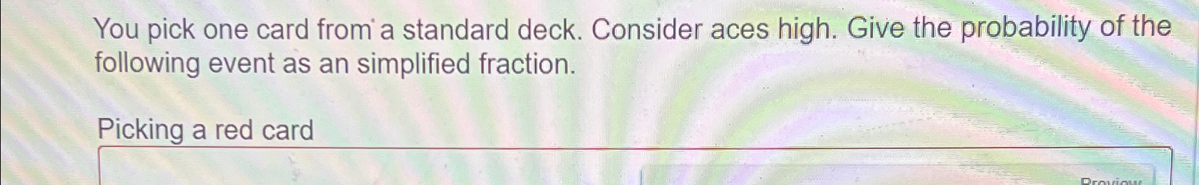 Solved You pick one card from a standard deck. Consider aces | Chegg.com