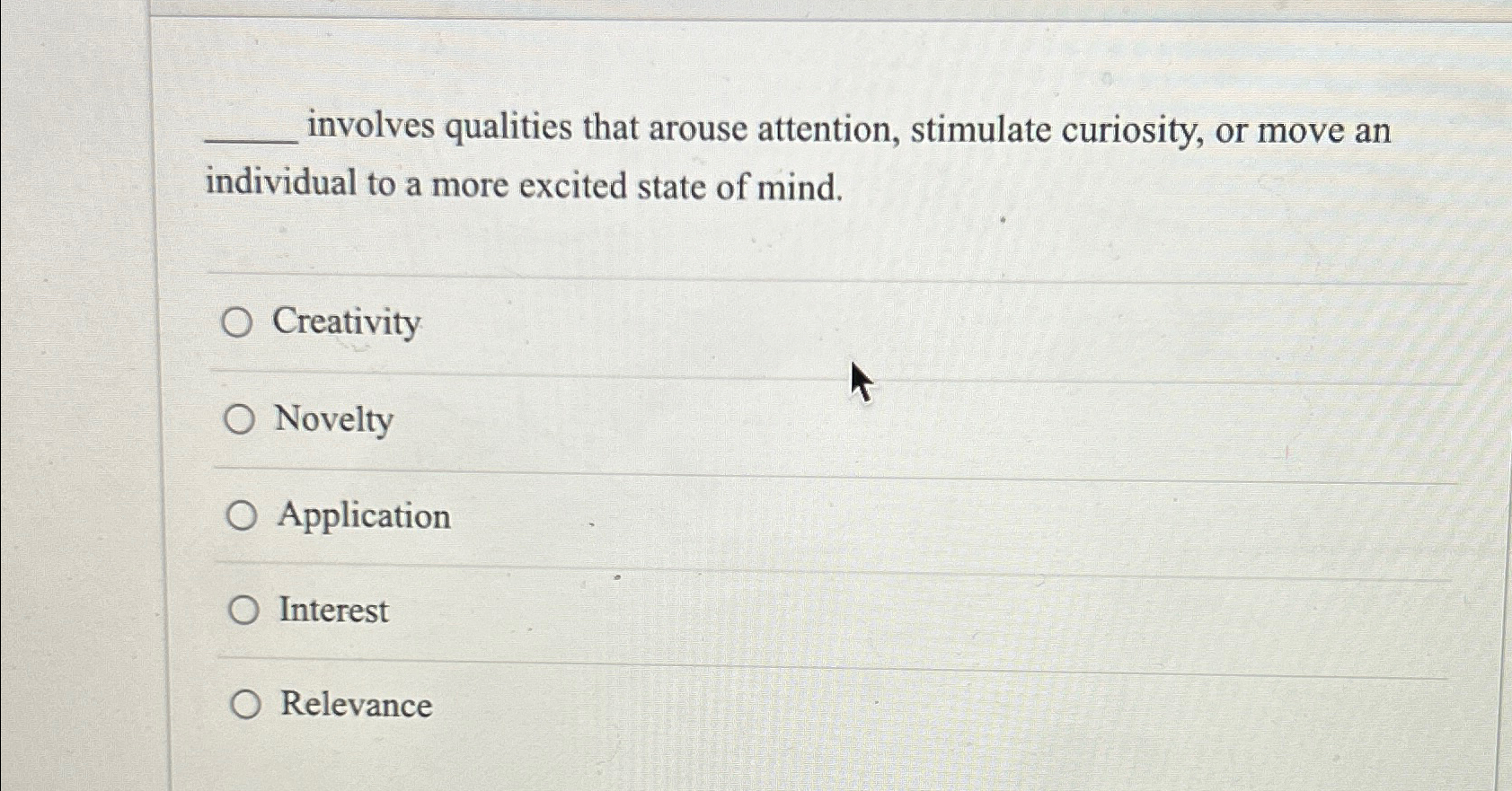 Solved involves qualities that arouse attention, stimulate | Chegg.com