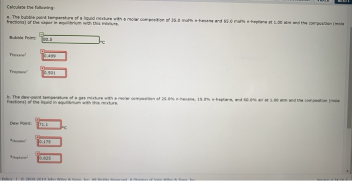 Solved Calculate the following: a. The bubble point | Chegg.com