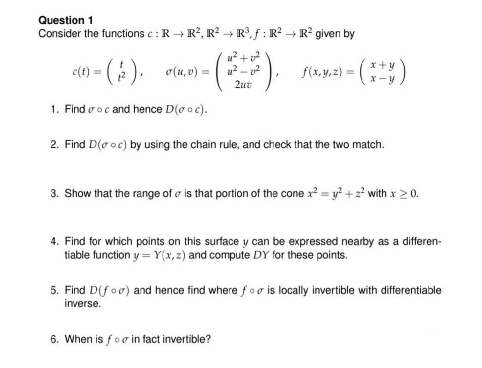 Solved Question 1 Consider the functions c: R + R2, R2 + | Chegg.com