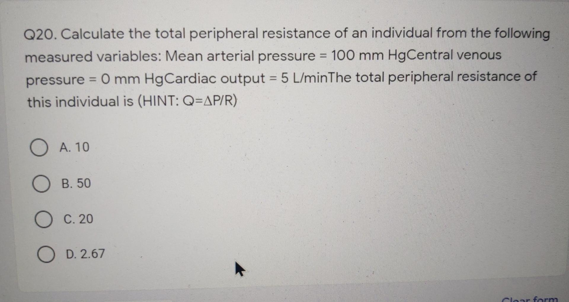 Solved Q20. Calculate the total peripheral resistance of an | Chegg.com