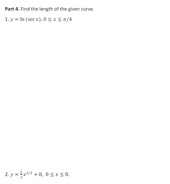 Solved Part 4. Find the length of the given | Chegg.com Solved Part 4. Find the length of the given | Chegg.com